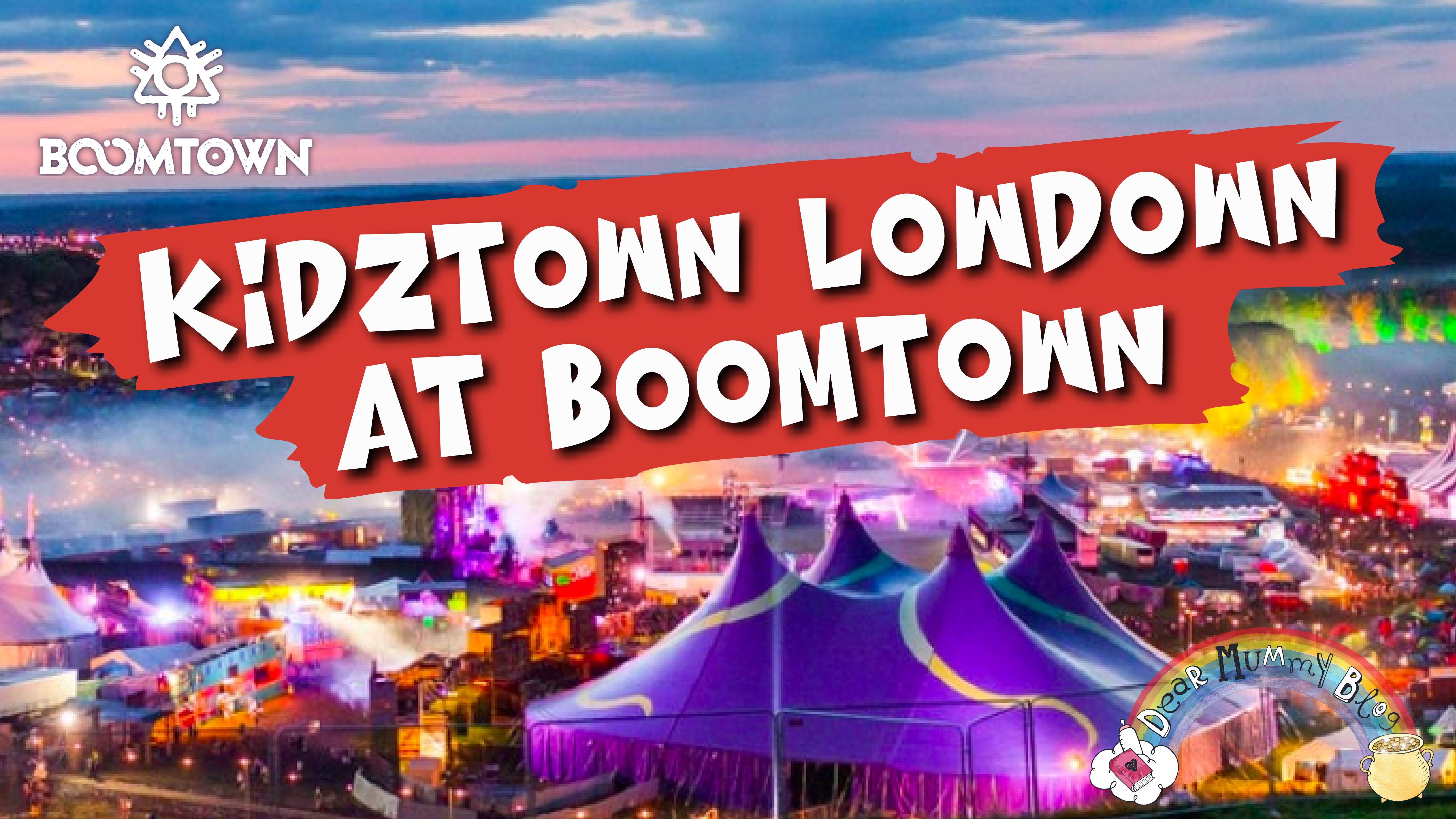 Kidztown Lowdown at Boomtown 2018
