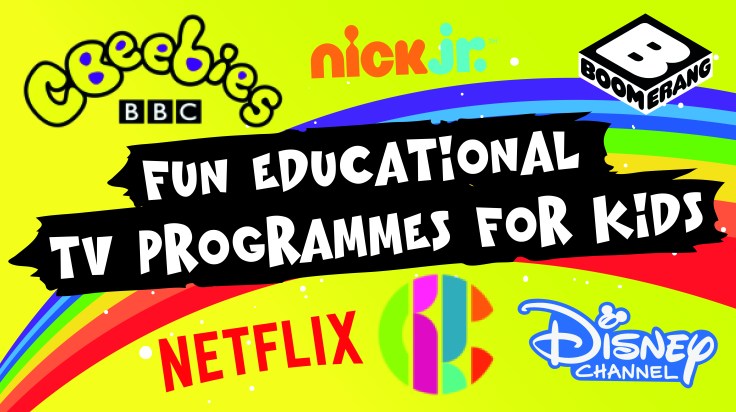 Fun Educational TV Programmes For Kids 2020